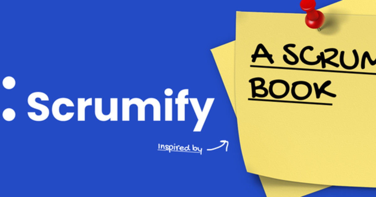 Scrumify Is Inspired by “A Scrum Book”